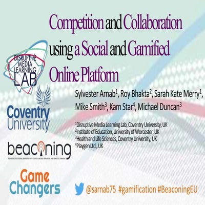 Collaboration and competition using a gamified and social platform | PPT