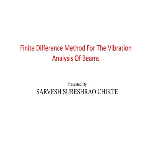 Finite Difference method in Strucutral Dynamics | PPTX