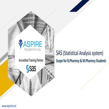 Sas statistical analysis system - Scope for B.Pharmcy & M.Pharmcy ...