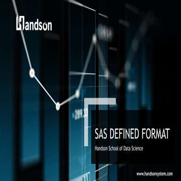 SAS Defined Format.pptx