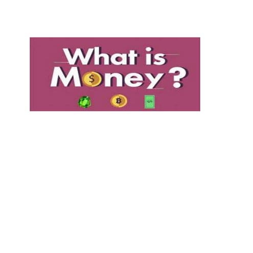 What Is Money? Definition, History, Types, and Creation | PDF