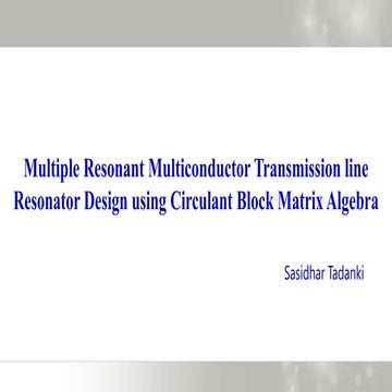 Multiple Resonant Multiconductor Transmission line Resonator Design ...