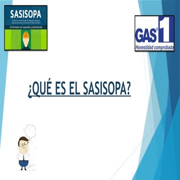 SASISOPA INTRODUCCION GENERAL. GAS LP pptx | PPTX