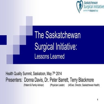 The Saskatchewan Surgical Initiative: Lessons Learned | PPTX