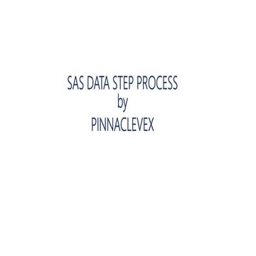 SAS DATA STEP PROCESS | PPTX