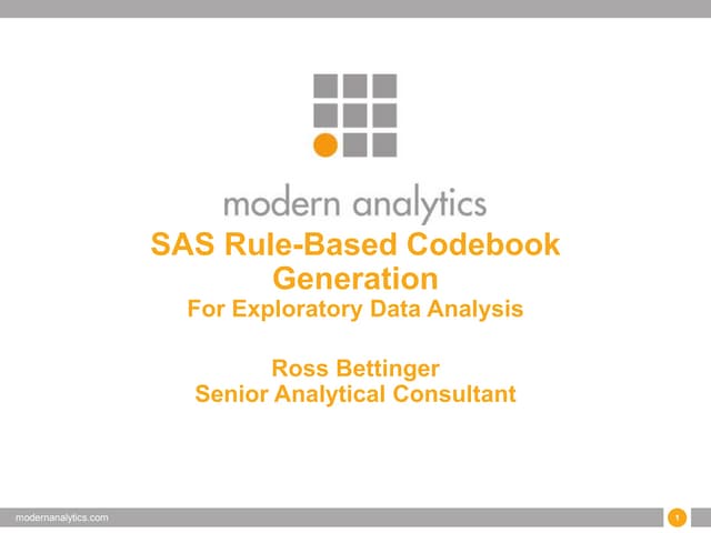 Sas rule based codebook generation for exploratory data analysis - wuss ... Sas rule based codebook generation for exploratory data analysis - wuss ...