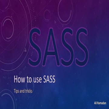 sass session by ali ramadan to themifiiy | PPT