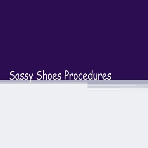 Sassy shoes | PPTX