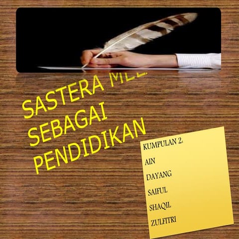 Sastera melayu sebagai pendidikan | PPTX