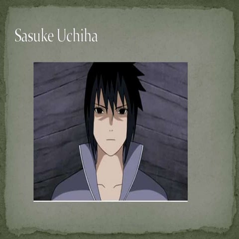 Sasuke uchiha | PPTX