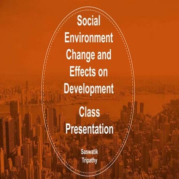 Social Environment Change and Effects on Development | PPTX | Economy ...