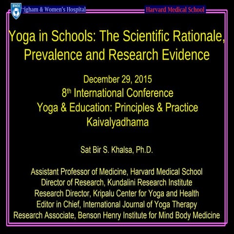 Yoga in Schools: The Scientific Rationale, Prevalence and Research ...