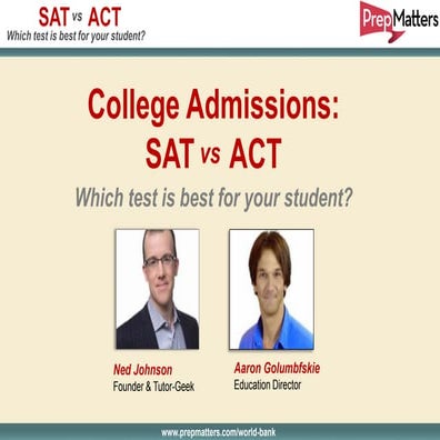 College Admissions SAT Which test is best for your student? | PDF
