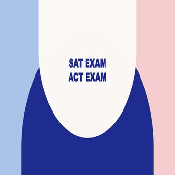 SAT and ACT Exam....................pptx