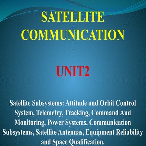 satellite comm unit 2 final power point presentation | PPTX