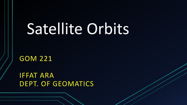 Satellite and its orbits | PPTX | Geography | Science