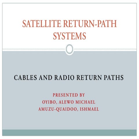 Satellite return-path systems | PPT