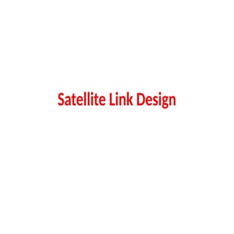 Satellite link design | PDF