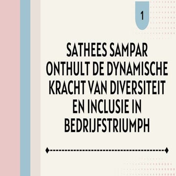 Sathees Sampar onthult de dynamische kracht van diversiteit en inclusie ...