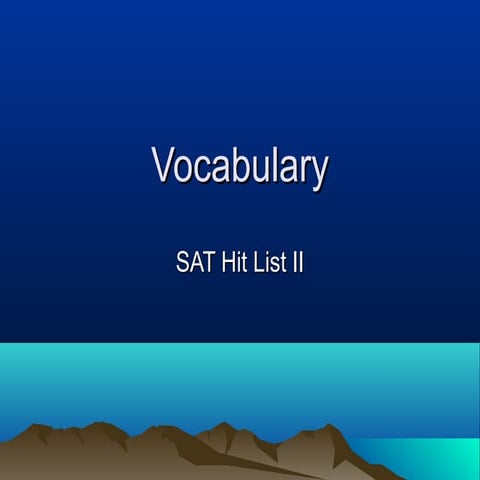 Sat Words hit list II | PPT