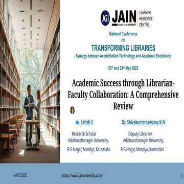 Satish S-Academic Success through Librarian Faculty Collaboration.pptx