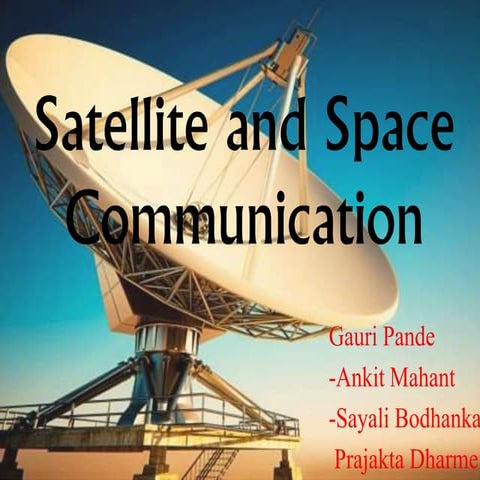 Satellite and Space Communication | PPT