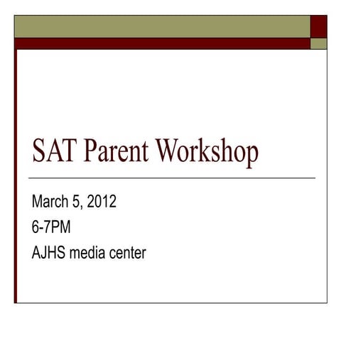 Sat parent workshop | PPT