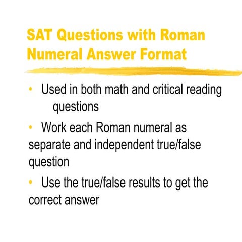 Sat questions with roman numeral answer format | PPT