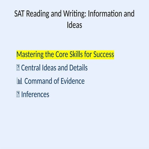 SAT_Reading_Writing_Info_Ideas_Styled.pptx