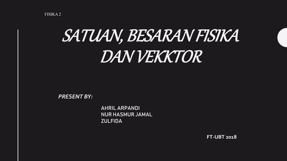1. Besaran dan Satuan pengantar fisika dasar.pptx