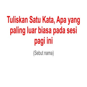 Satu Kata Satu Kata Presentasi Kegiatan .pptx