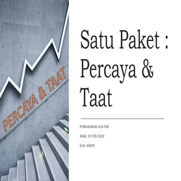 Satu Paket - Percaya dan Taat.pptx