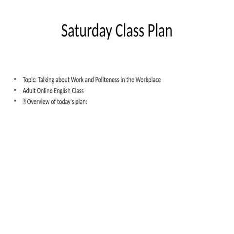 Saturday_Class_Plan_Visual (Klarisse).pptx