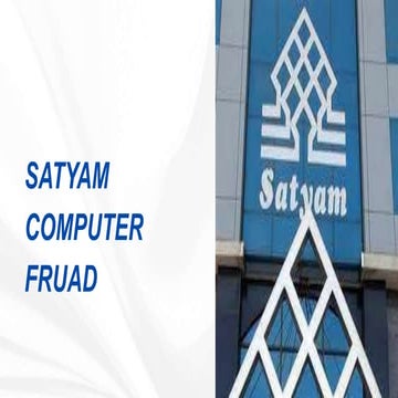 SATYAM COMPUTERS SCAM PPTS (1).pptx
