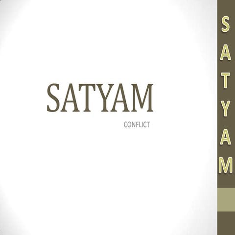 Satyam conflict | PPTX