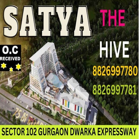 Best Deal Office Space 800 Sqft. O.C Received Satya The Hive Dwarka Expressway | PPTX