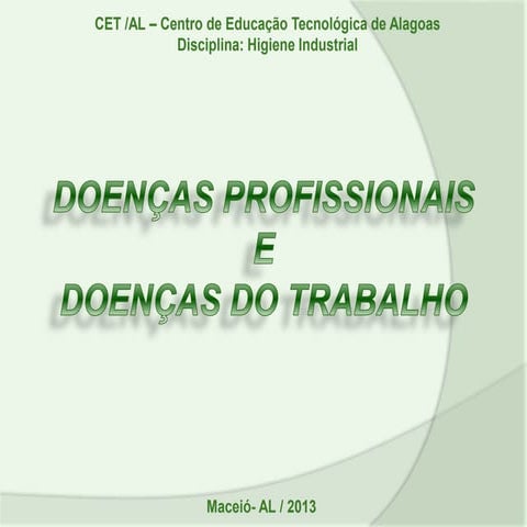 Doença Profissional e Doença do Trabalho | PPTX
