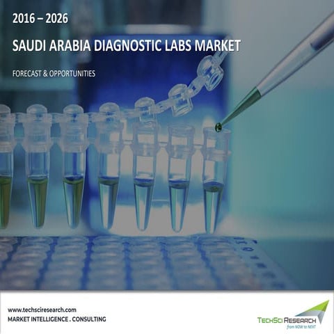 Saudi Arabia Diagnostic Labs Market Size, Share, Trend, Analysis and ...