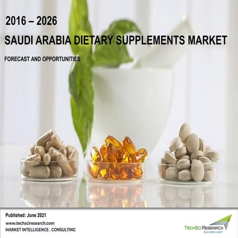 Saudi Arabia Dietary Supplements Market Size, Share, Trend and Forecast ...