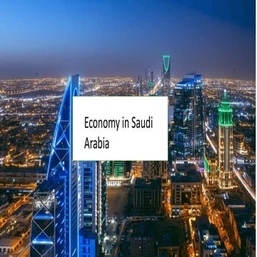Economic Transformation of Saudi Arabia: From Traditional Roots to Oil ...