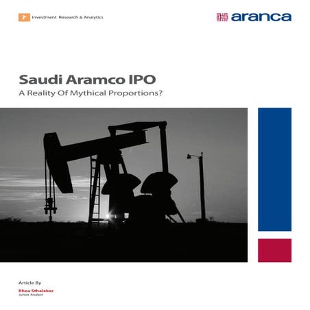 Saudi Aramco IPO - A Reality of Mythical Proportions | PDF