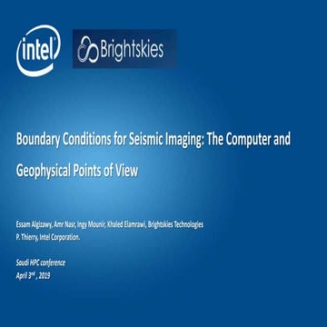 Boundary Conditions for Seismic Imaging: Computational and Geophysical ...