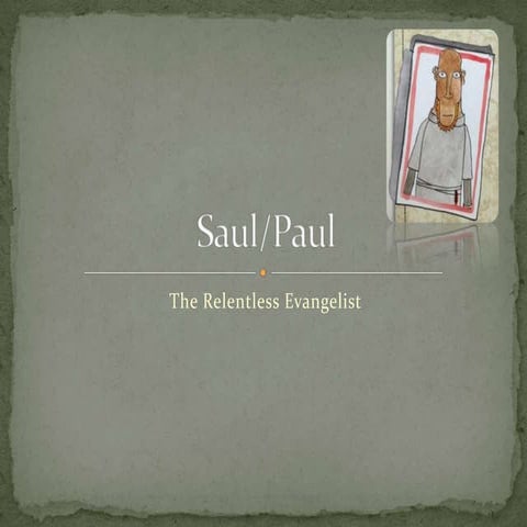 Saul/Paul | PPTX