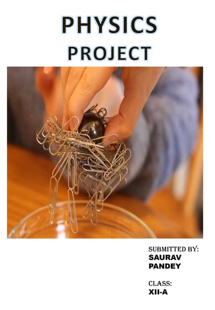 Physics investigatory project ON MAGNETS CLASS 12 | DOCX