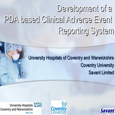 Savant Limited - Development of a PDA based clinical adverse event ...