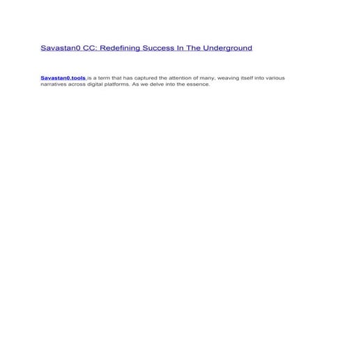 Savastan0 CC: Redefining Success In The Underground | DOCX