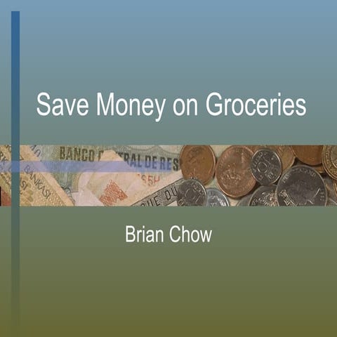 Save Money On Groceries | PPT