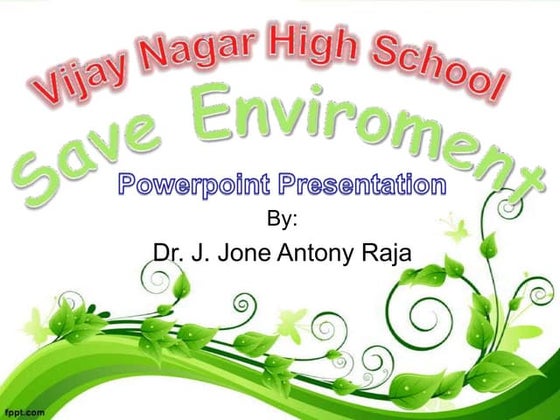 Save Environment PPT | PPTX | Indoor Environmental Quality | Home & Garden