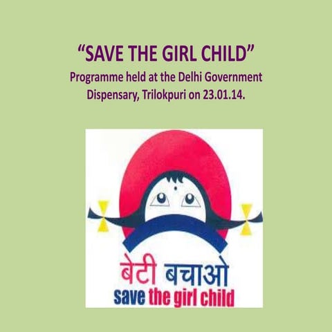 Save the Girl Child | PPTX