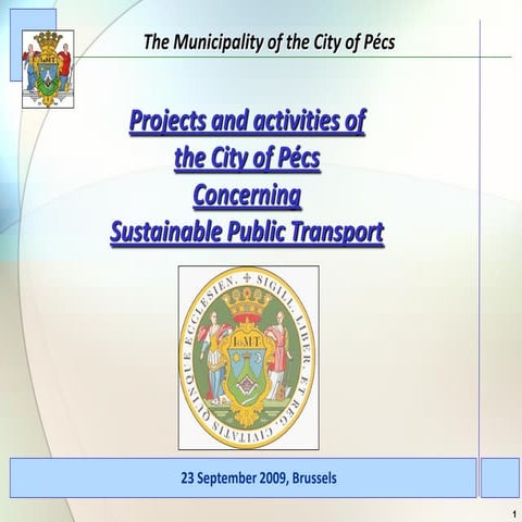 Projects and activities of the City of Pécs Concerning Sustainable ...